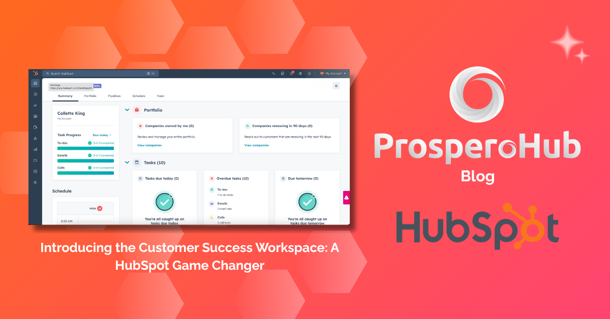 Introducing the Customer Success Workspace: A HubSpot Game Changer
